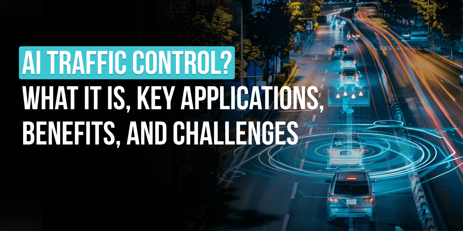 How AI Traffic Control Is Transforming City Traffic In 2026