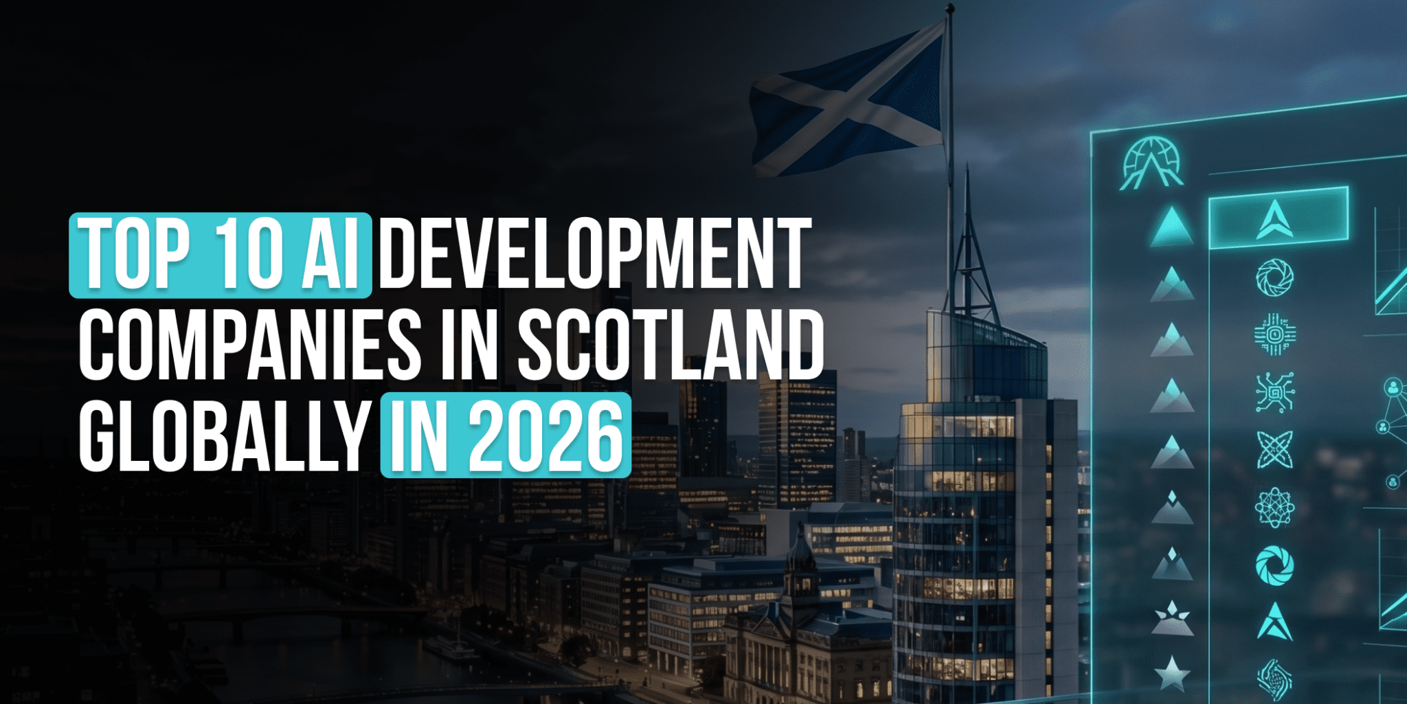 Top 10 AI Companies In Scotland Leading Innovation 2026